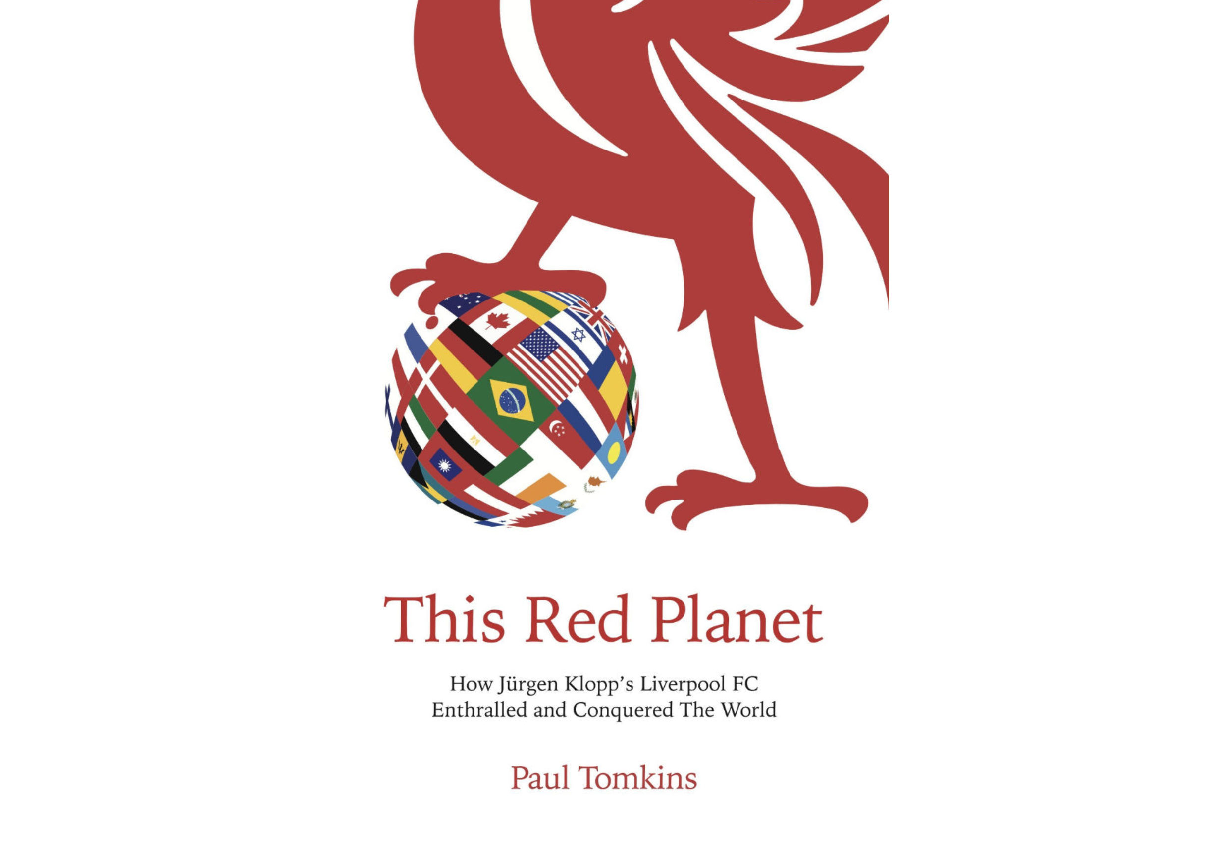 “This Red Planet” – Paul Tomkins’ New Liverpool FC Book OUT NOW! – The ...